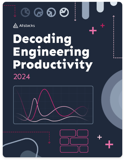 Decoding Engineering Productivity in 2024